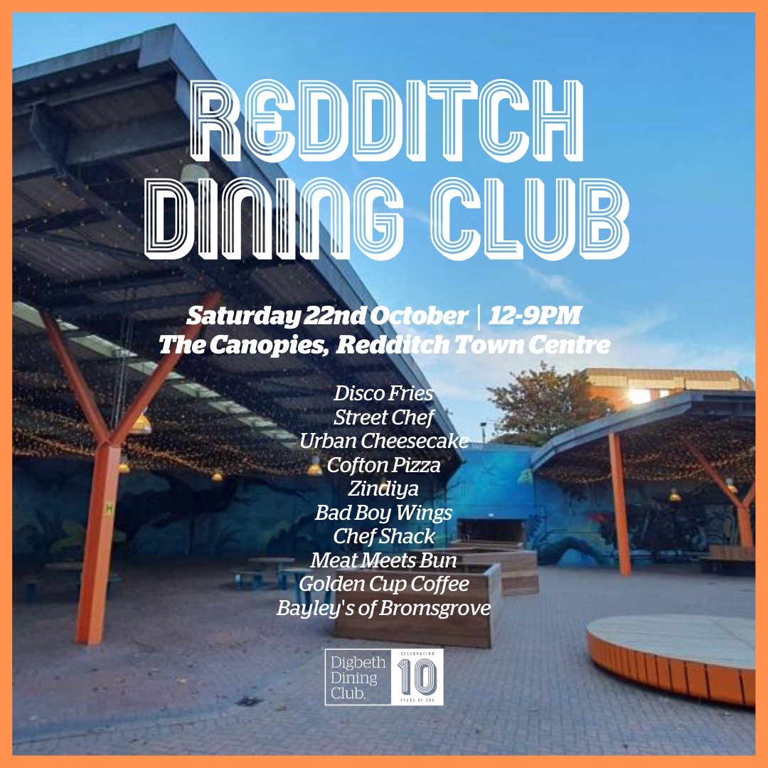 Digbeth Dining Club Comes To Redditch This Weekend The Redditch Standard